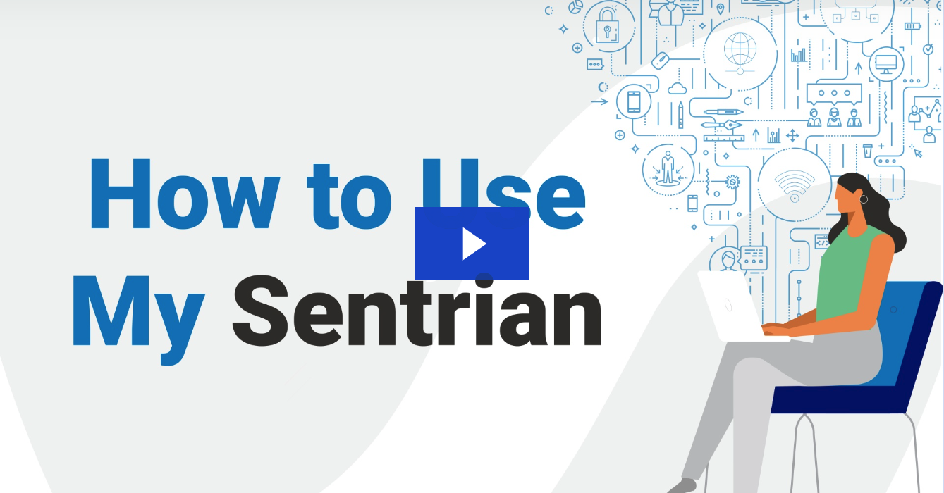 How to Use My Sentrian? – Sentrian IT Support Centre